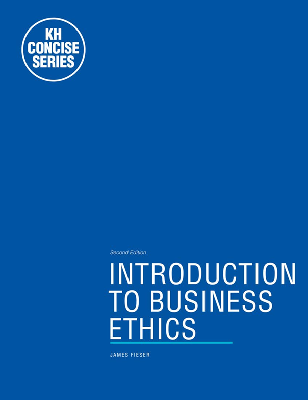 Introduction to Business Ethics, Second Edition | Higher Education